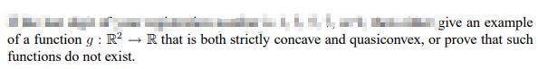 Solved Give an example of a function g : R2 → R that is | Chegg.com