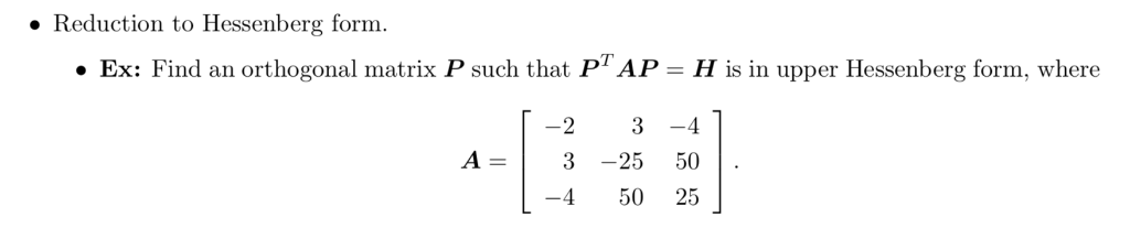 Reduction To Hessenberg Form Ex Find An 