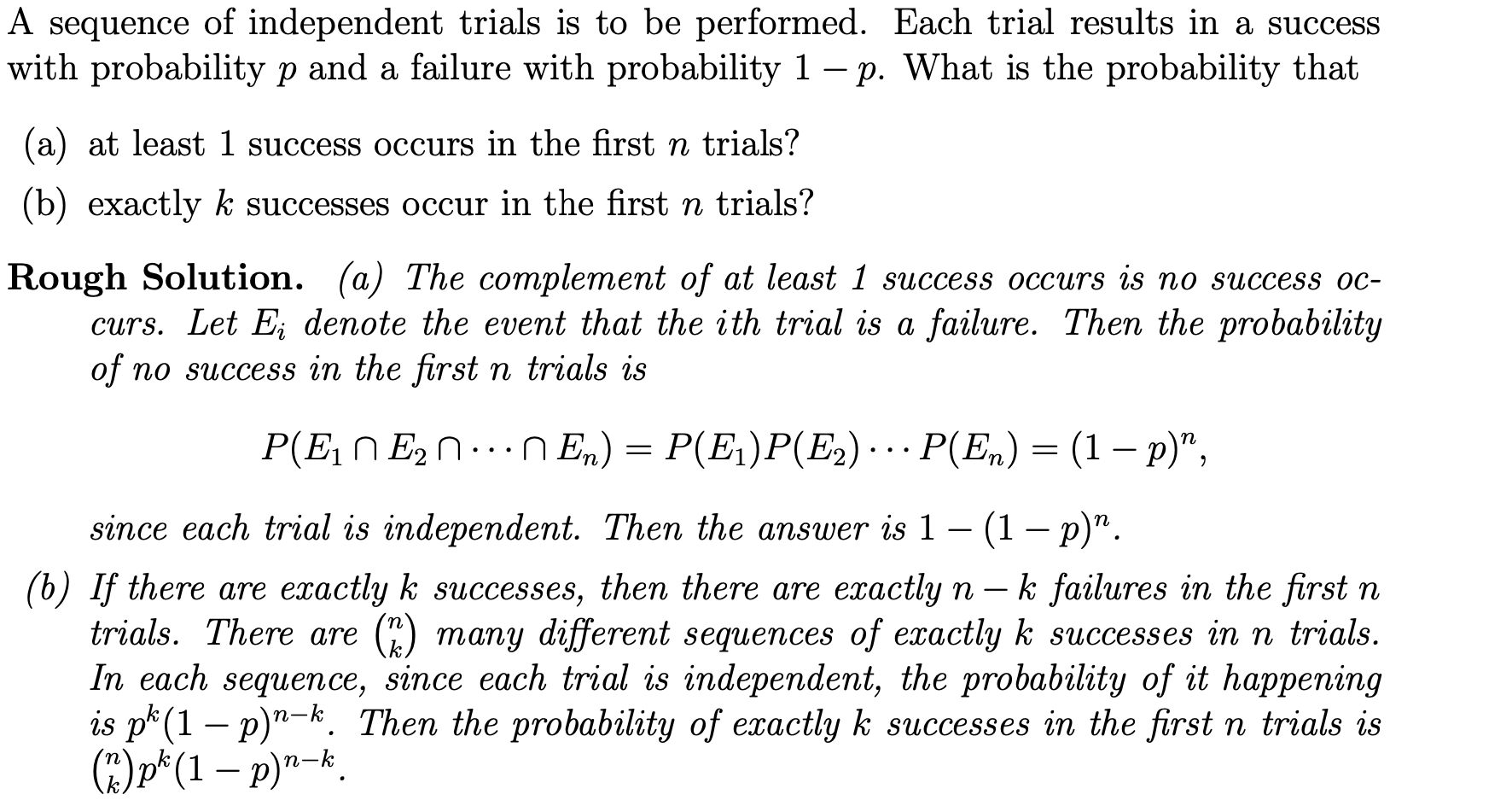 Solved A sequence of independent trials is to be performed. | Chegg.com
