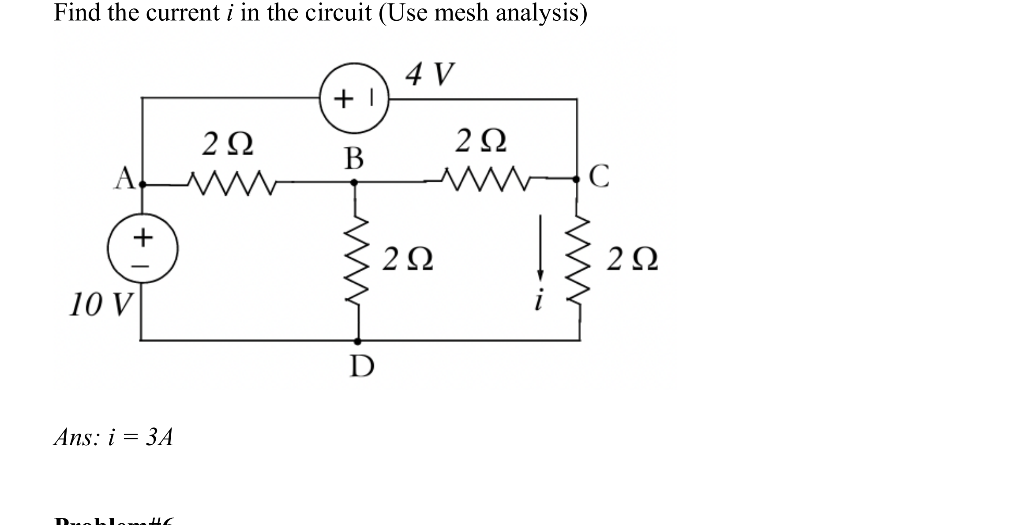 Solved Find The Current I In The Circuit Use Mesh Analysis
