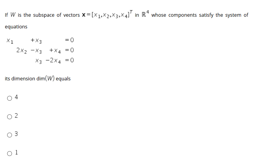 Solved if W is the subspace of vectors x=[x1,x2,X3,x4]" in | Chegg.com