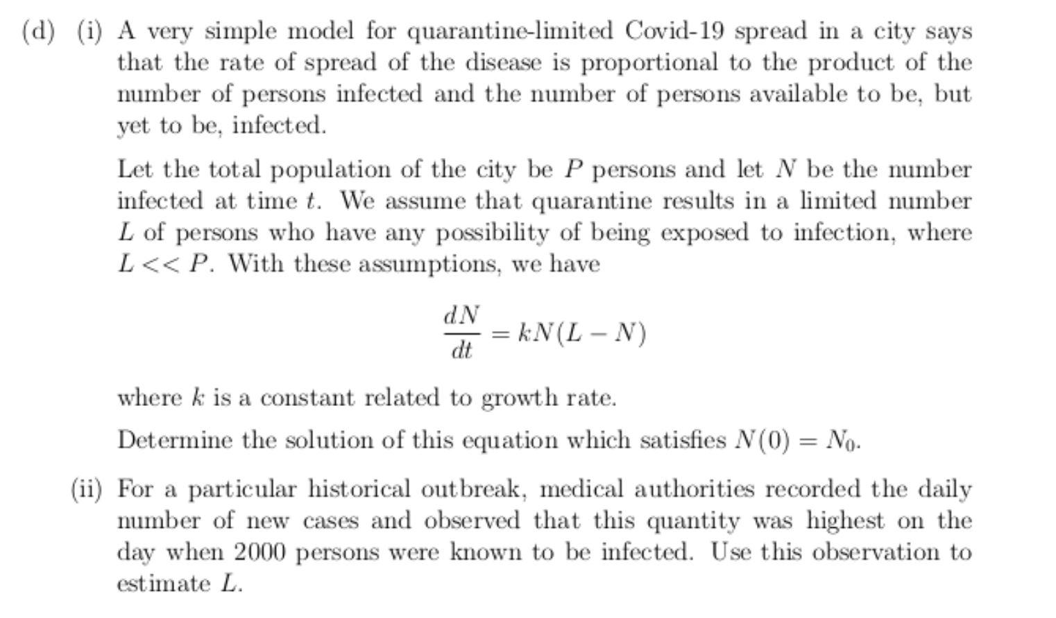 Solved (d) (i) A very simple model for quarantine-limited | Chegg.com