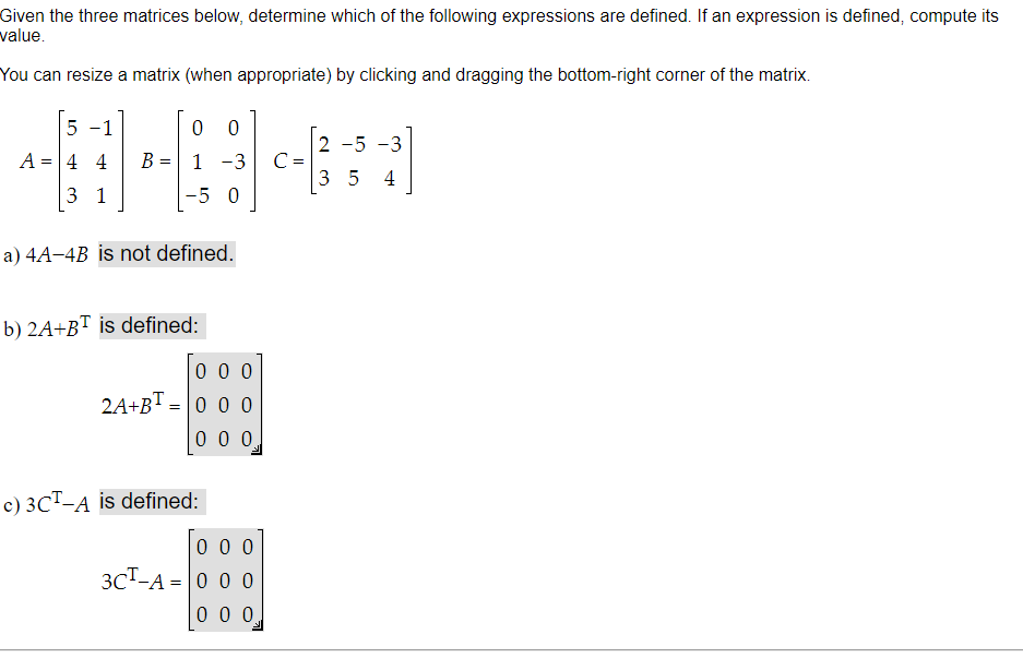 Solved Given the three matrices below, determine which of | Chegg.com
