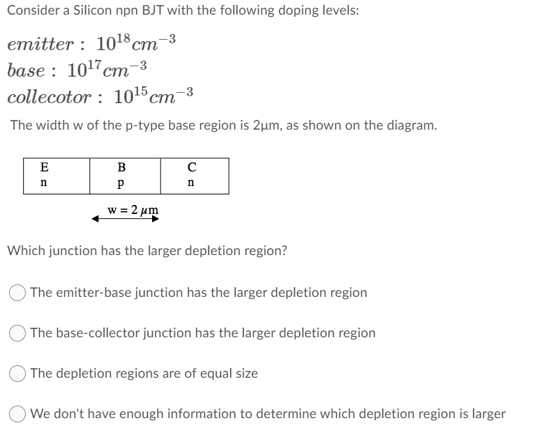 Solved Consider a Silicon npn BJT with the following doping | Chegg.com