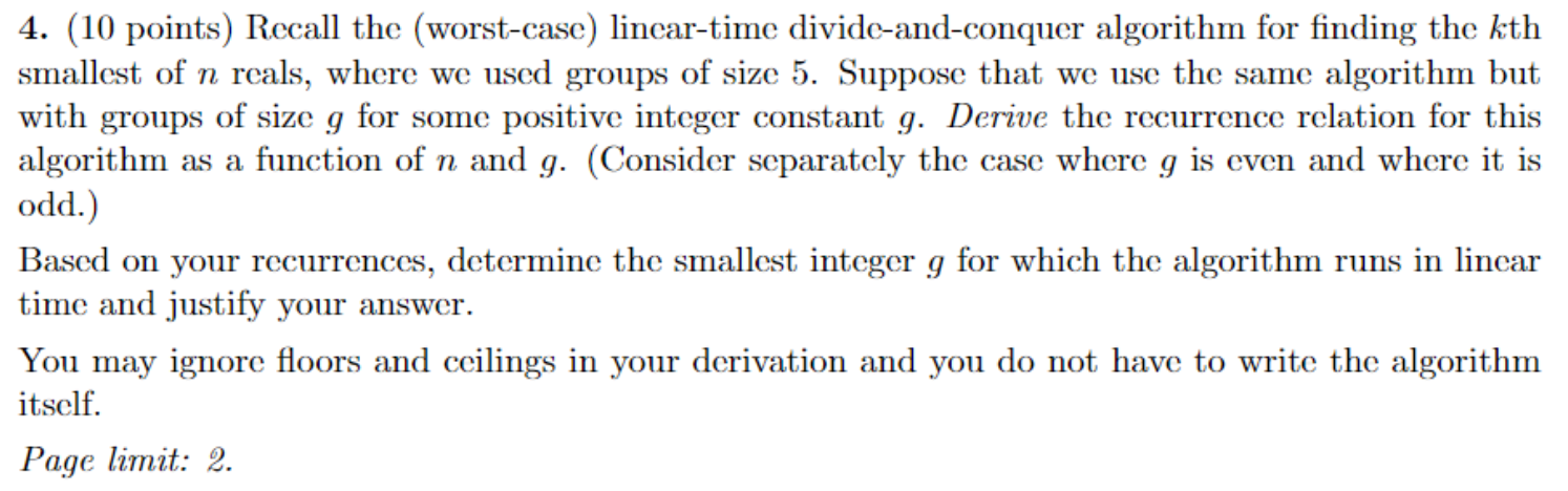 Solved 4. (10 points) Recall the (worst-case) linear-time | Chegg.com
