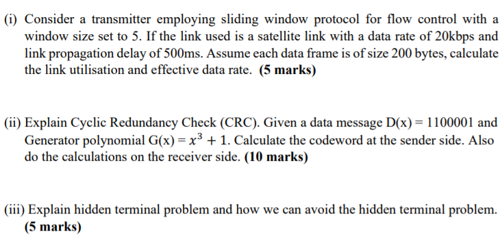Solved (i) Consider a transmitter employing sliding window | Chegg.com
