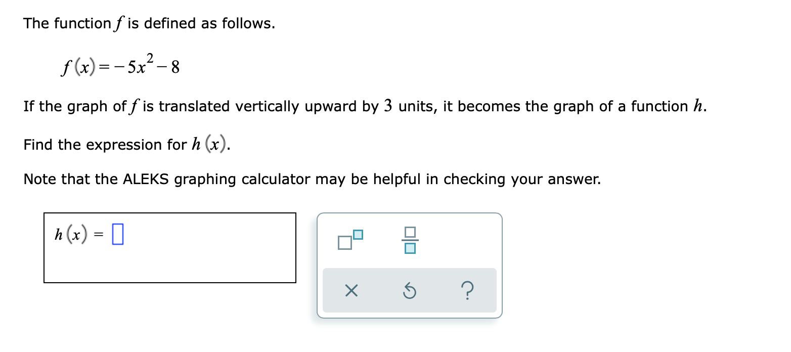 Solved The function f is defined as follows. f(x)=-5x2-8 If | Chegg.com