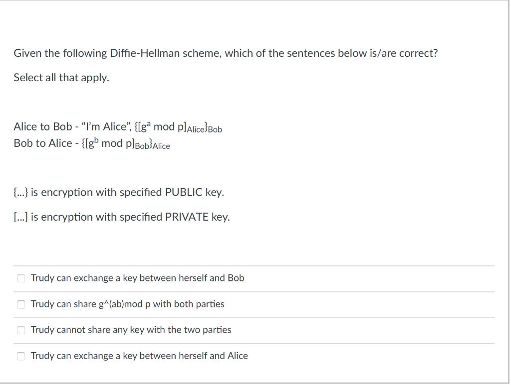 Solved Given the following Diffie-Hellman scheme, which of | Chegg.com
