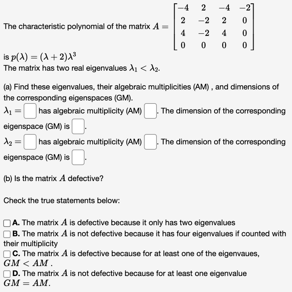 Solved Suppose a 3 x 3 real matrix A has only two (real) | Chegg.com
