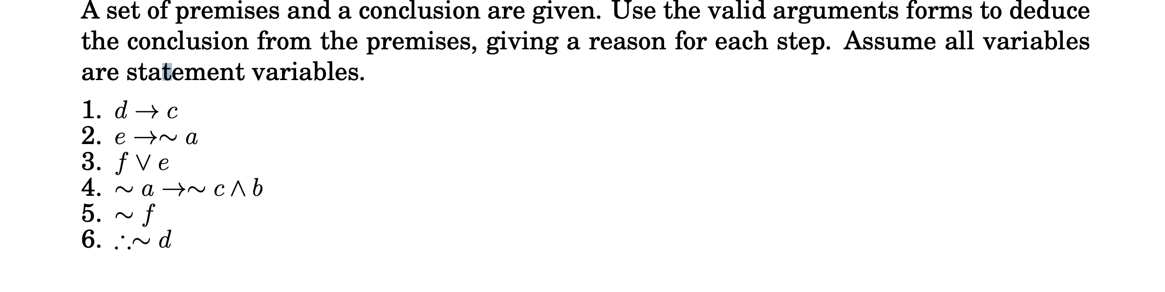 Solved A set of premises and a conclusion are given. Use the | Chegg.com