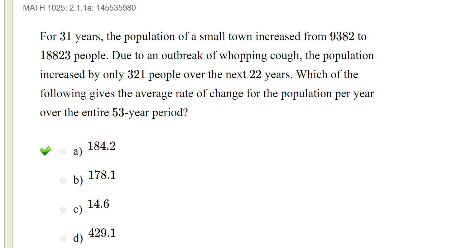 Solved MATH 1025: 2.1.1a: 145535980 For 31 years, the | Chegg.com