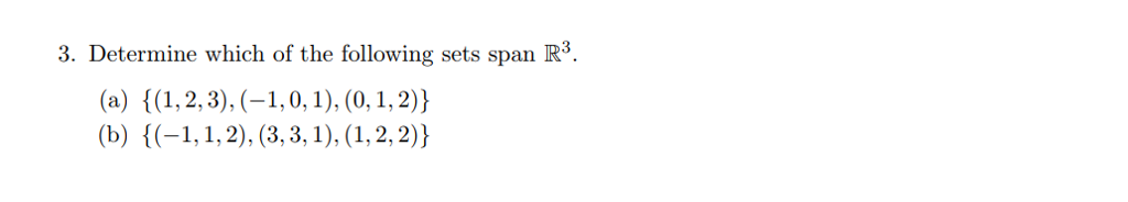 Solved 3. Determine which of the following sets span R3 | Chegg.com