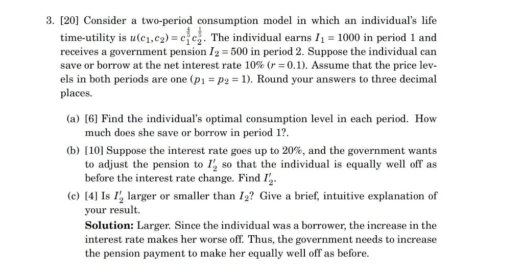 Solved 3. [20] Consider a two-period consumption model in | Chegg.com