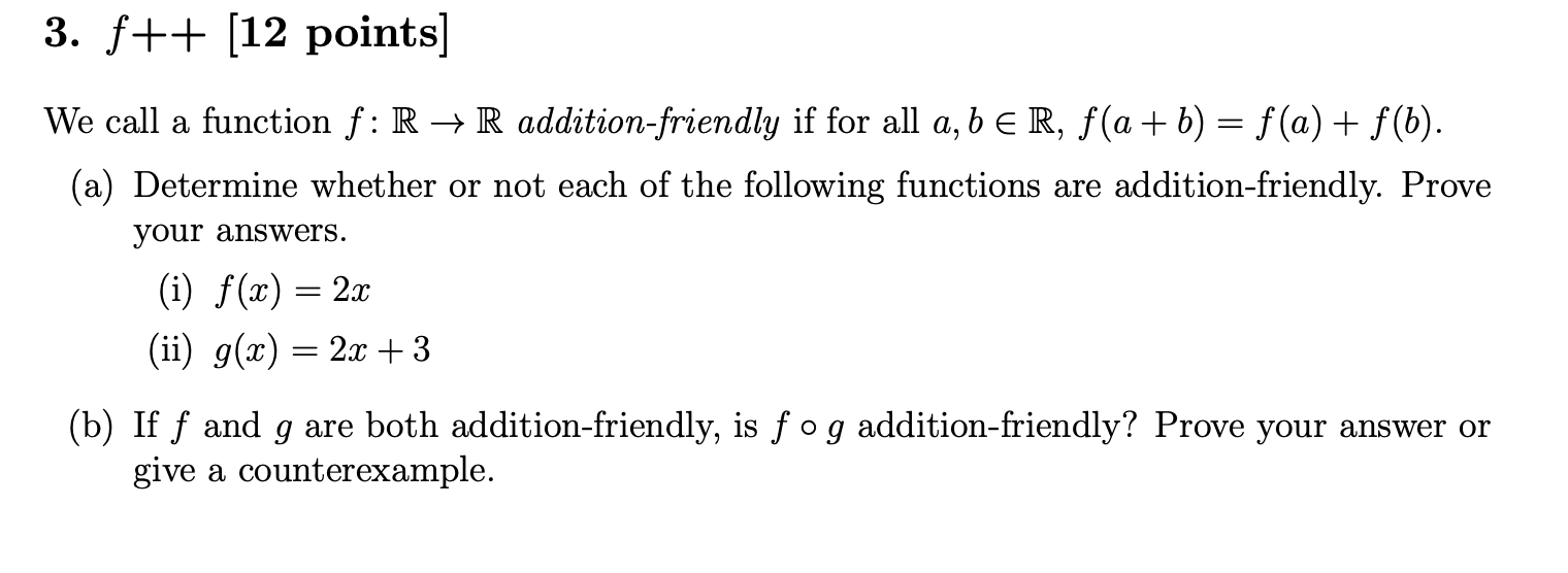Solved We call a function f:R→R addition-friendly if for all | Chegg.com