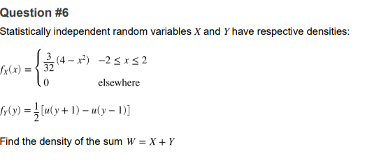 Solved Question #6 Statistically independent random | Chegg.com