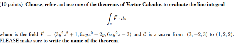 Solved (10 points) Choose, refer and use one of the theorems | Chegg.com