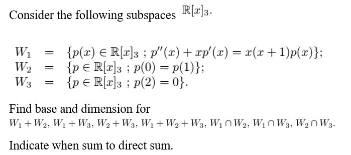 Solved Consider the following subspaces R[x]3. | Chegg.com