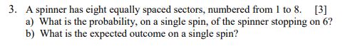Solved 3. A spinner has eight equally spaced sectors, | Chegg.com