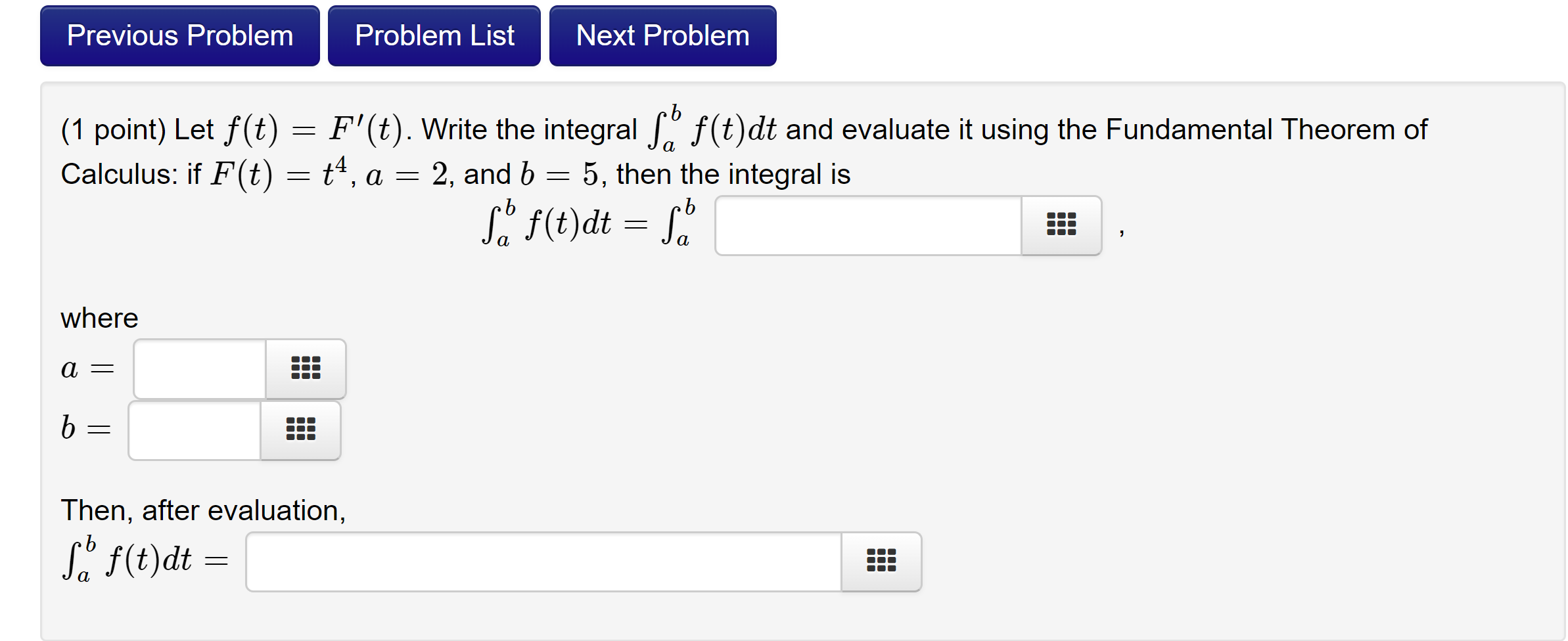 Solved (1 point) Let f(t)=F′(t). Write the integral | Chegg.com