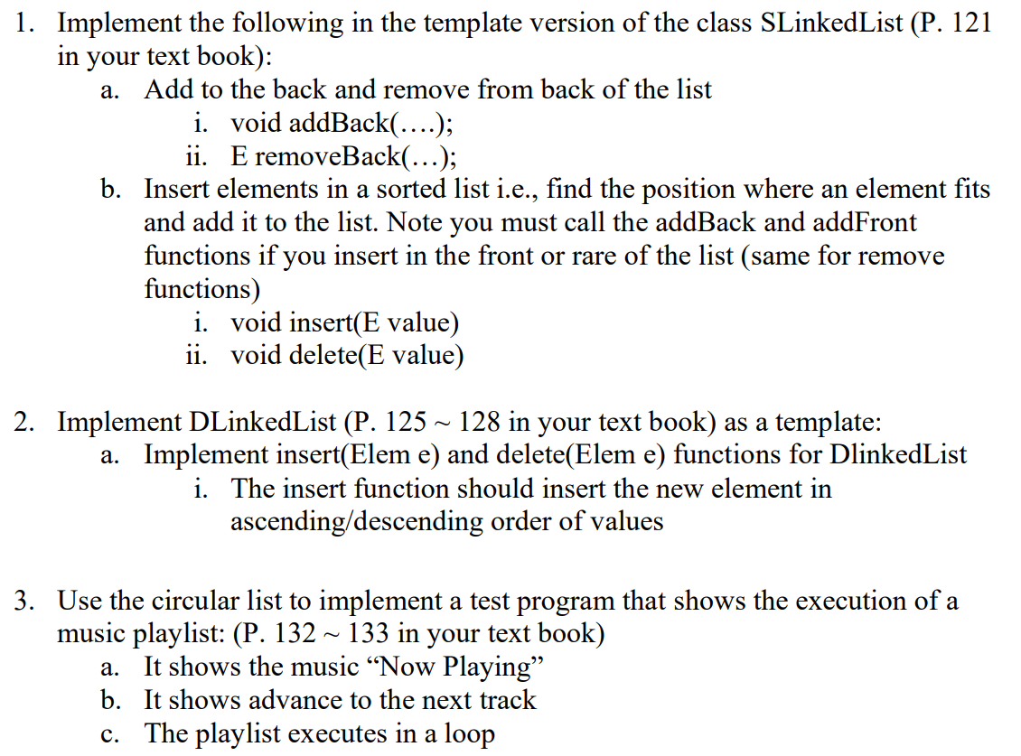 Solved 1. Implement the following in the template version of | Chegg.com