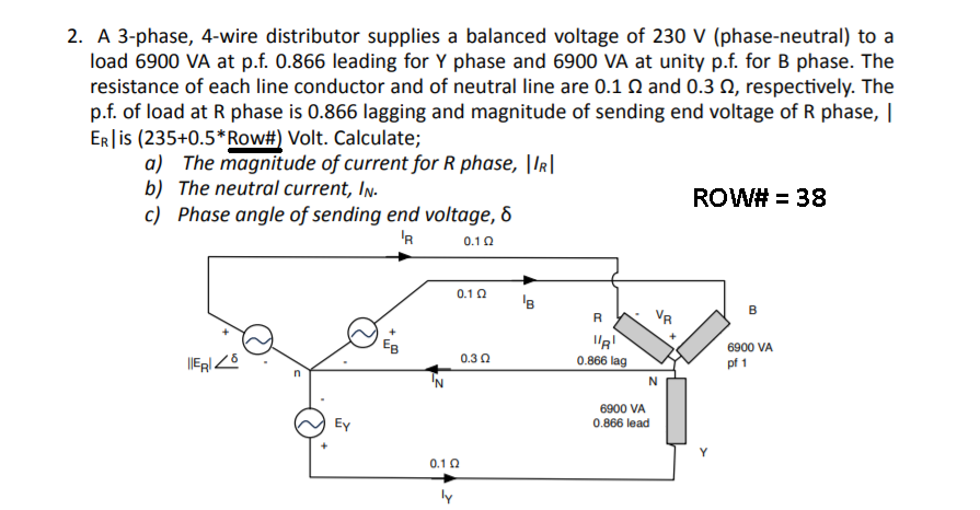 Solved 2. A 3-phase, 4-wire distributor supplies a balanced | Chegg.com