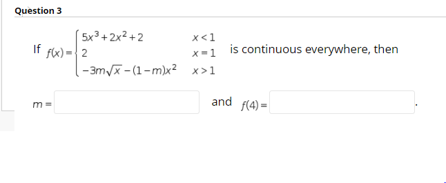 Solved Question 3 If 5x3 + 2x2 + 2 x