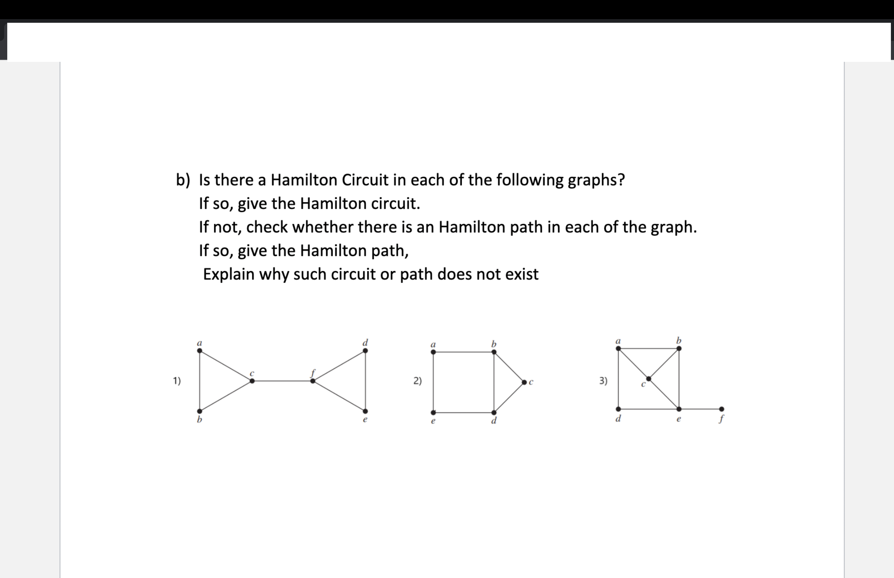 Solved b) Is there a Hamilton Circuit in each of the | Chegg.com