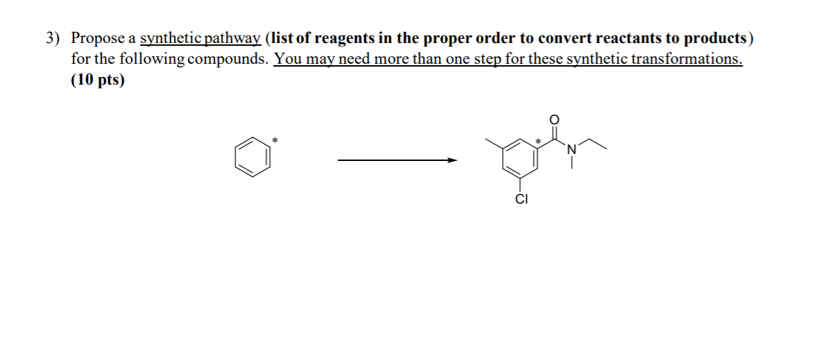 Solved 3) Propose a synthetic pathway (list of reagents in | Chegg.com