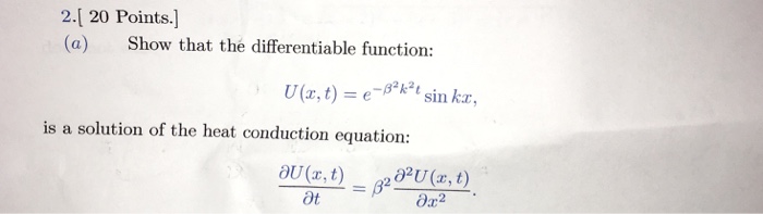 Solved Show that the differentiable function: U(x, t) = | Chegg.com