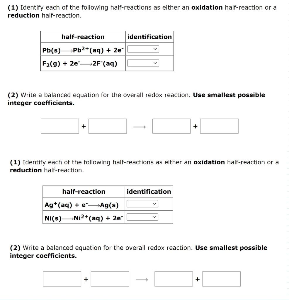 Solved (1) Identify each of the following half-reactions as | Chegg.com