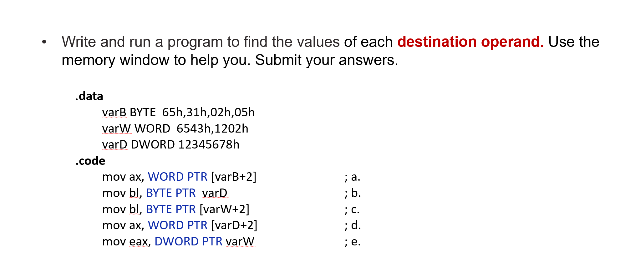 Solved Write and run a program to find the values of each | Chegg.com