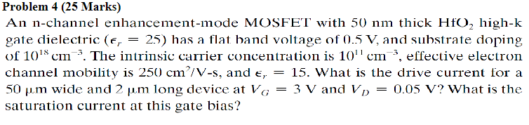 Solved An n-channel enhancement-mode MOSFET with 50 nm thick | Chegg.com