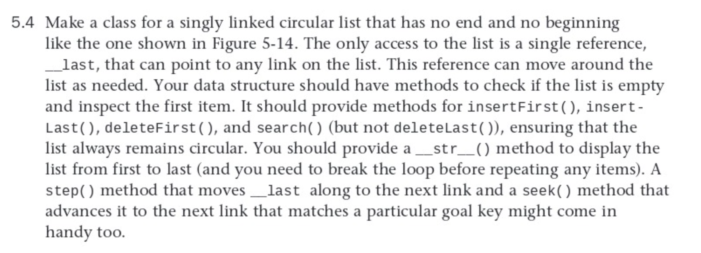 Solved 5.4 Make a class for a singly linked circular list | Chegg.com