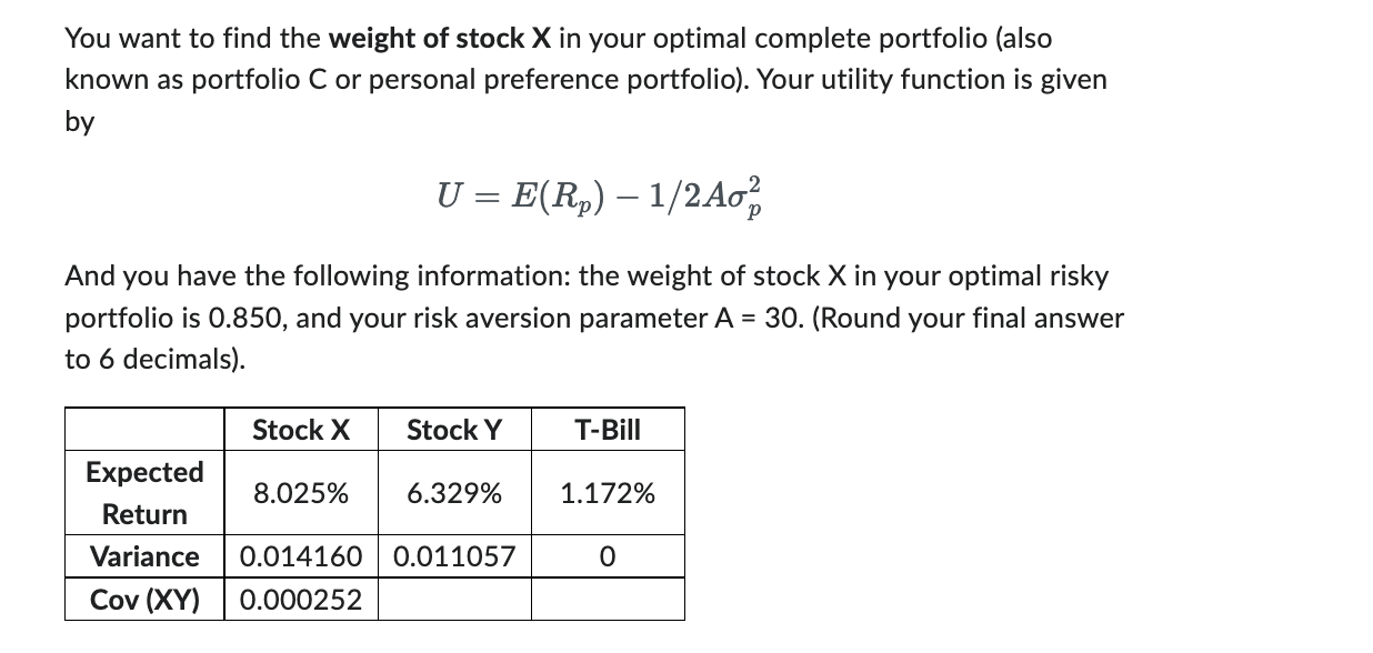 Solved You want to find the weight of stock X in your | Chegg.com