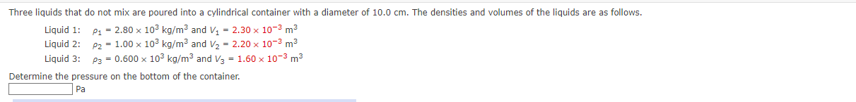 Solved Three liquids that do not mix are poured into a | Chegg.com