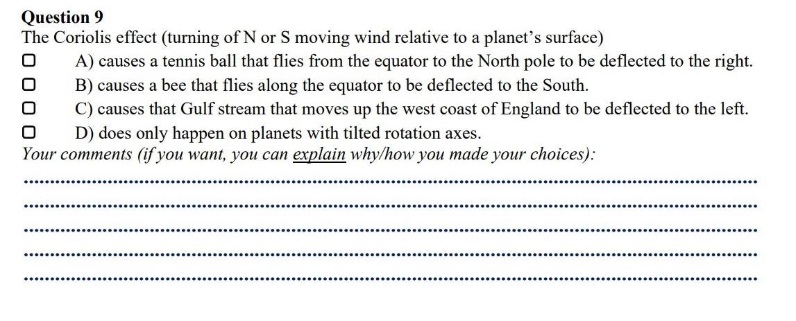 Solved Question 9 The Coriolis effect (turning of N or S | Chegg.com