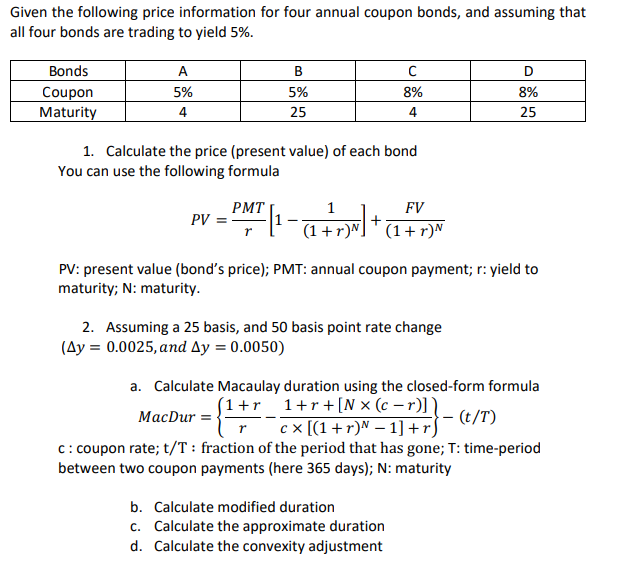 Solved Given the following price information for four annual | Chegg.com
