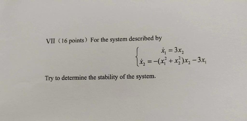 Solved VII ( 16 points) For the system described by | Chegg.com