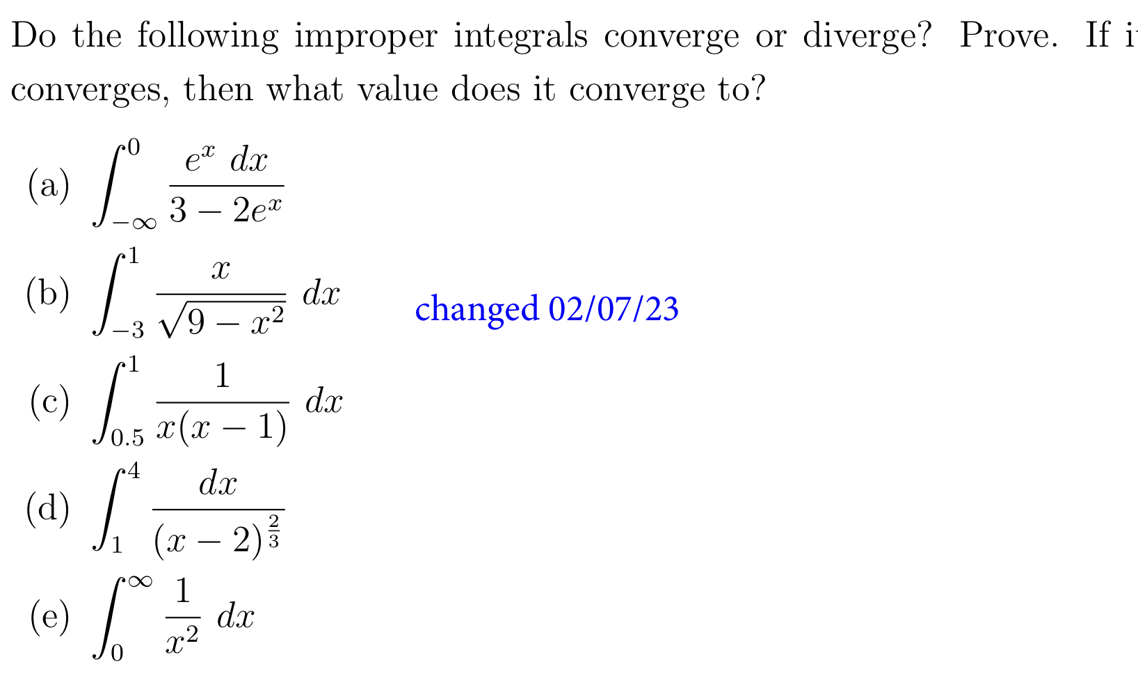 Solved Do the following improper integrals converge or | Chegg.com