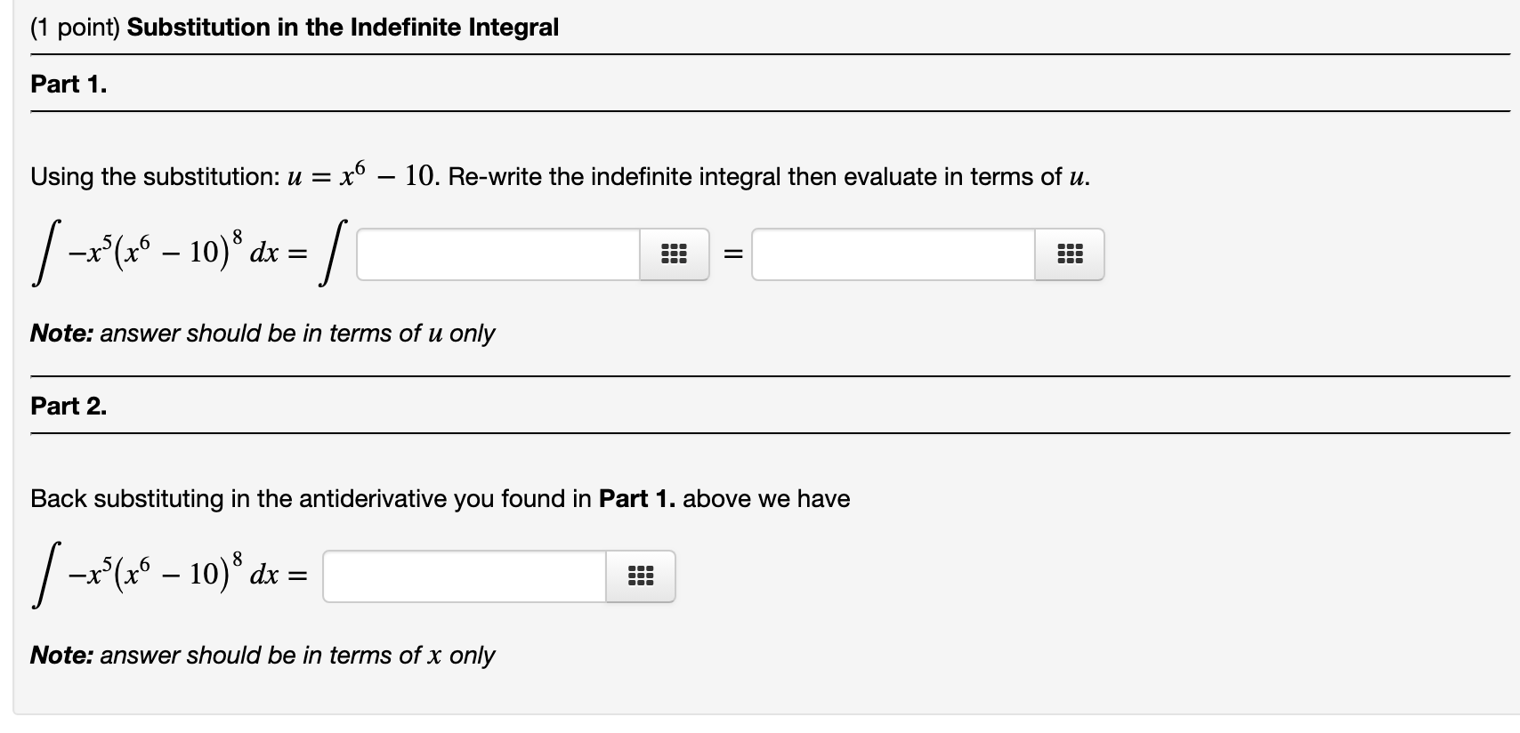Solved (1 point) Substitution in the Indefinite Integral | Chegg.com