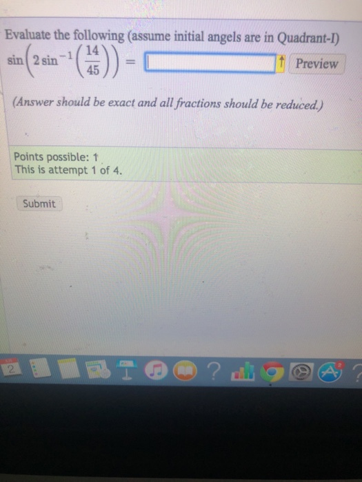 Solved Evaluate the following (assume initial angels are in | Chegg.com