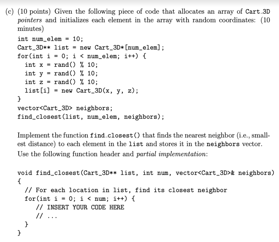 Solved c) (10 points) Given the following piece of code that | Chegg.com