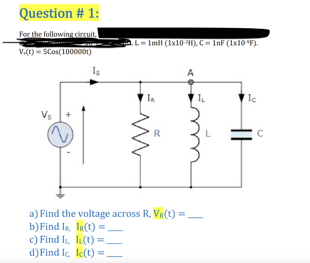 Solved Vs(t)=5Cos(100000t) a) Find the voltage across | Chegg.com