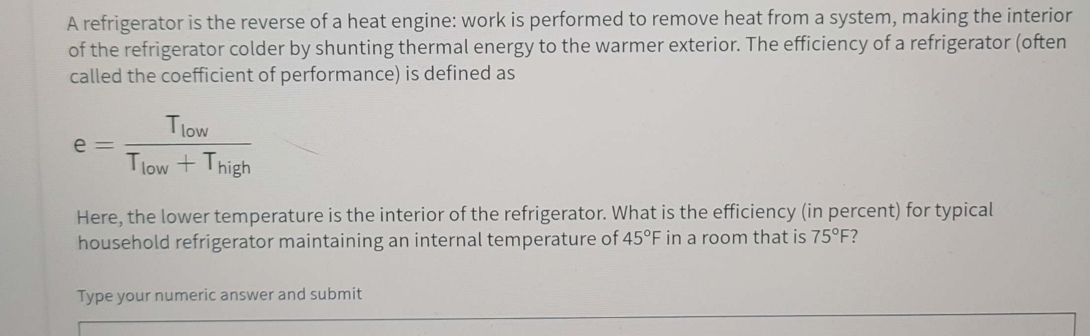 Solved A refrigerator is the reverse of a heat engine: work | Chegg.com