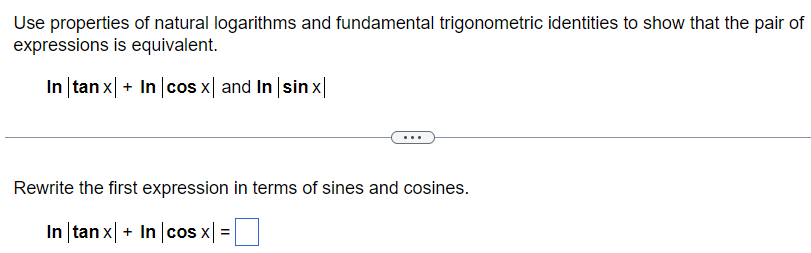 Solved Use properties of natural logarithms and fundamental | Chegg.com