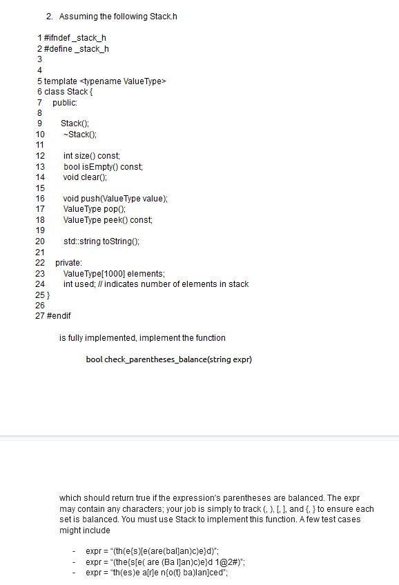 Solved 2. Assuming the following Stack.h 1 #ifndef _stack_h | Chegg.com