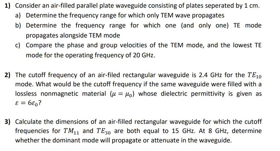 Solved 1) Consider an air-filled parallel plate waveguide | Chegg.com