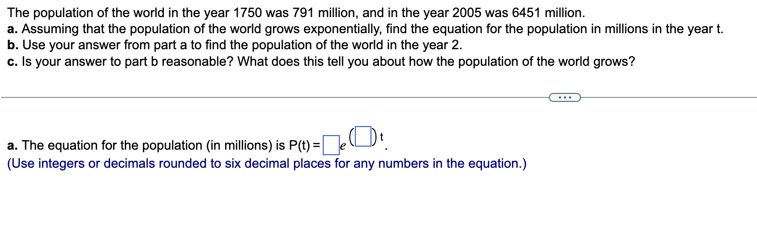 Solved The population of the world in the year 1750 was 791 | Chegg.com