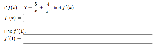 Solved If f(x)=7+x5+x24f′(x)= Find f′(1). f′(1)= | Chegg.com