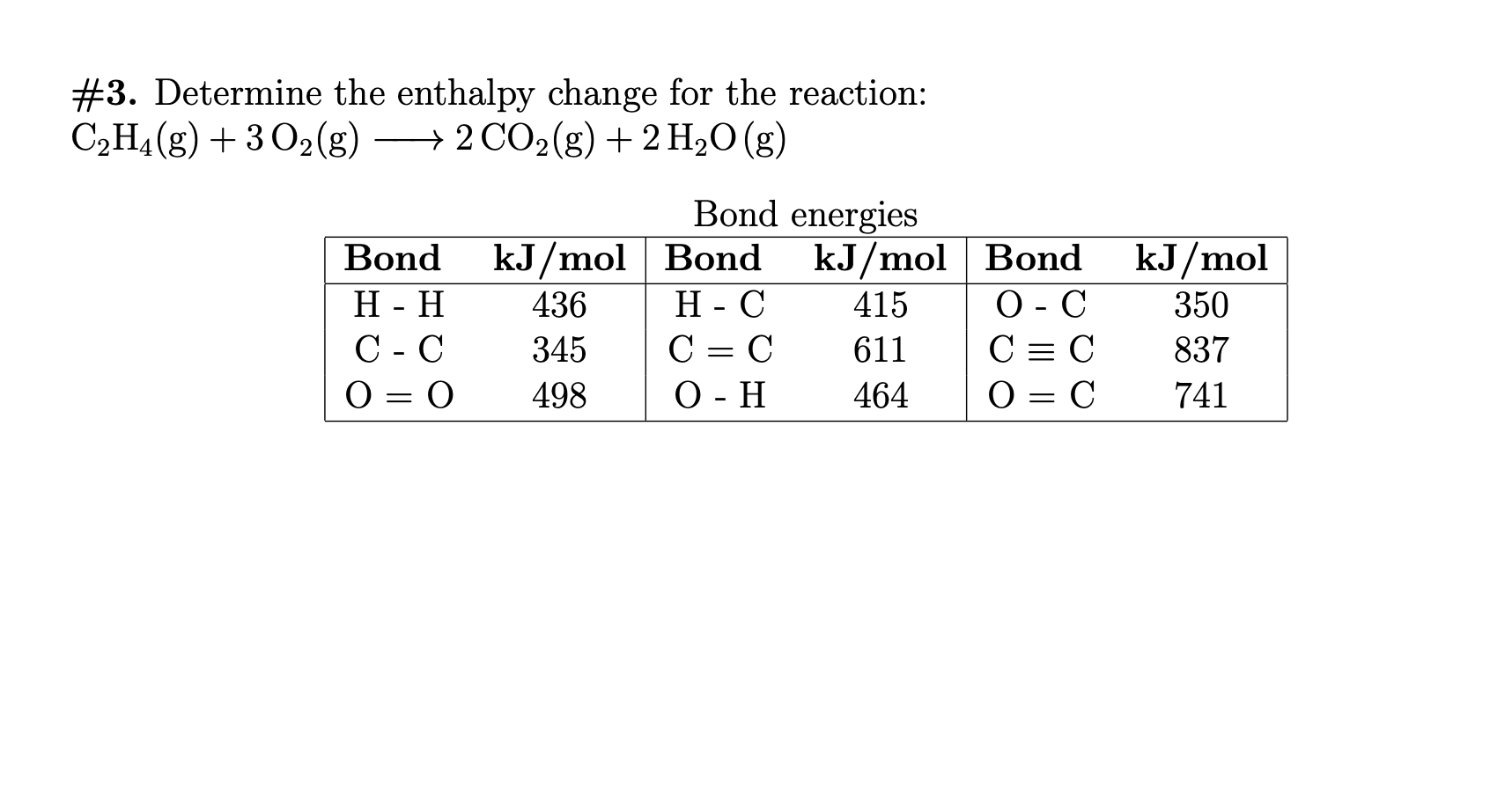 Solved \#3. Determine the enthalpy change for the reaction: | Chegg.com